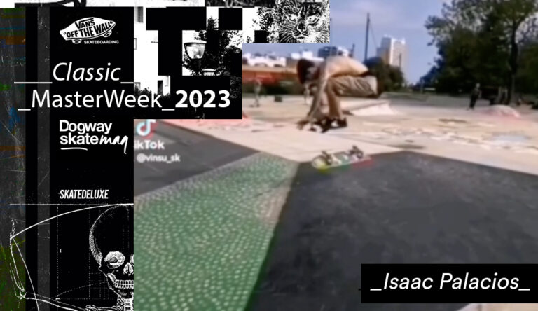 Isaac Palacios – Vans Classic Masterweek 2023